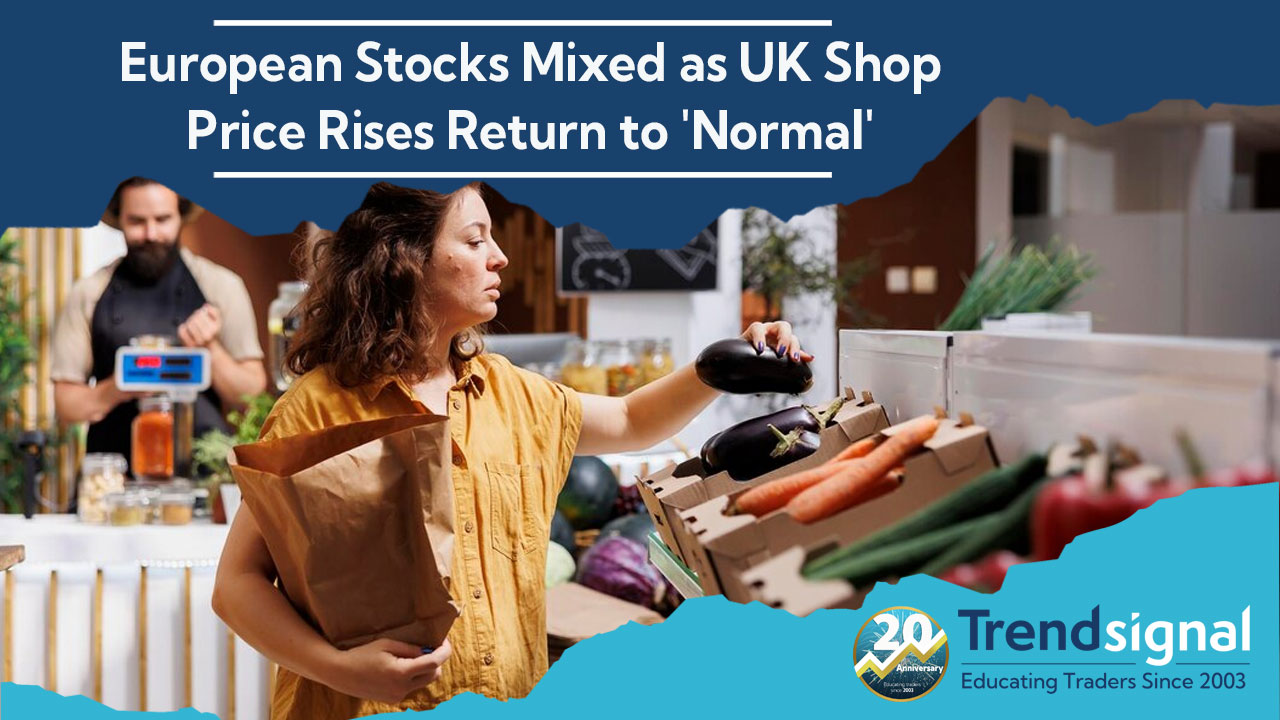 European Stocks Mixed as UK Shop Price Rises Return